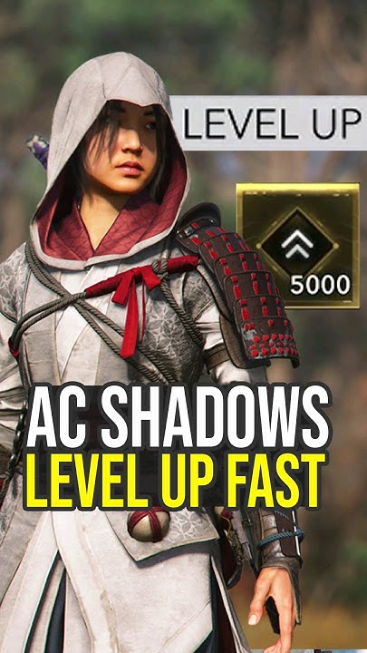 How To Level Up Fast In Assassin's Creed Shadows... (AC Shadows Level Up Fast) - YouTube