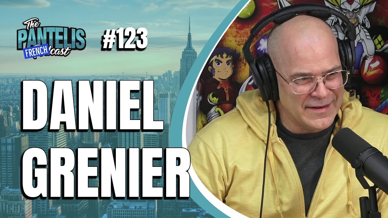The Pantelis Frenchcast #123 - Daniel Grenier - YouTube