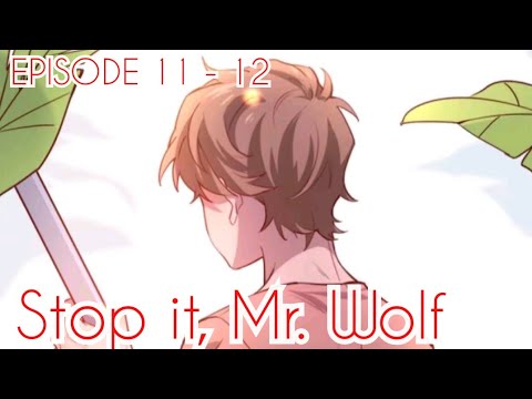 Stop it, Mr. Wolf EP. 11 - 12 - YouTube
