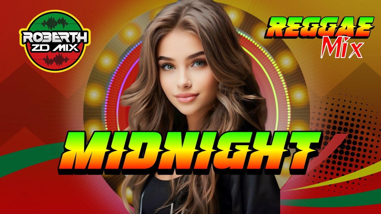 REGGAE REMIX 2024 - MELÔ DE MIDNIGHT (EXCLUSIVIDADE) @ROBERTHZDMIX ...
