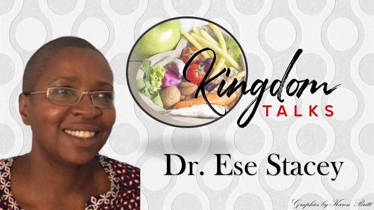Dr. Ese Stacey on Kingdom Talks with Gil Hodges and Adena Hodges - YouTube