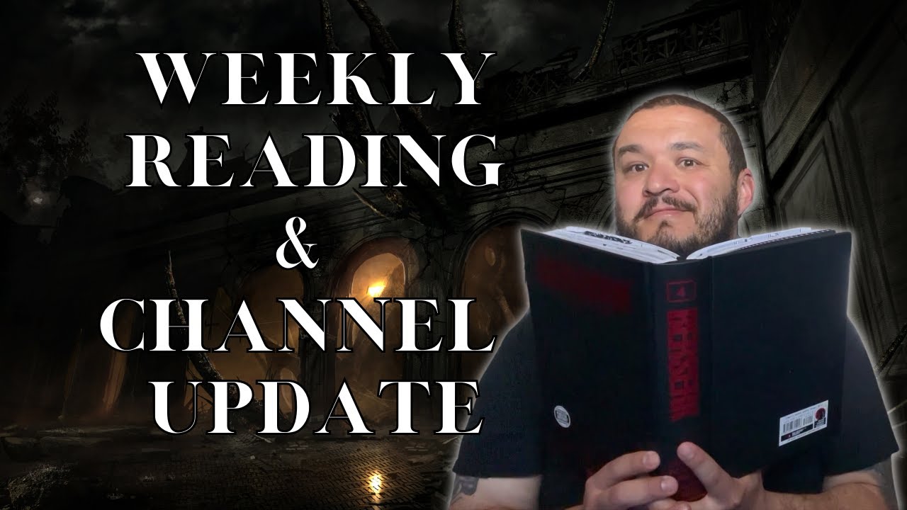 Weekly Reading & Channel Update - YouTube