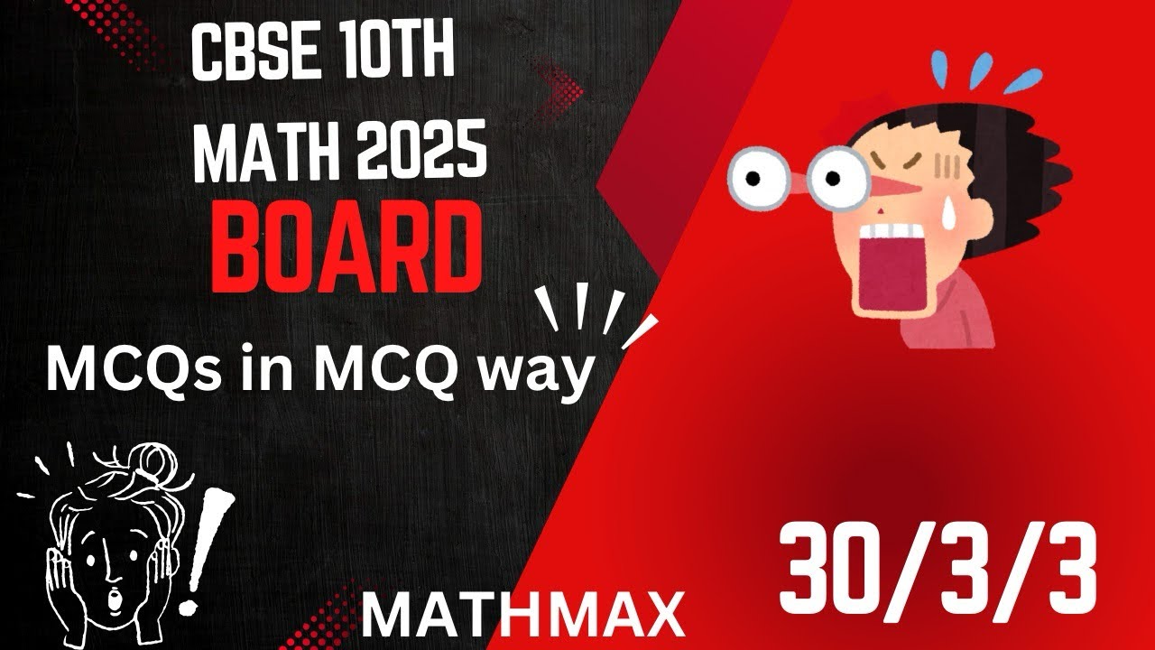CBSE 10TH MATH 2025 BOARD | 30/3/3 | MCQs - YouTube