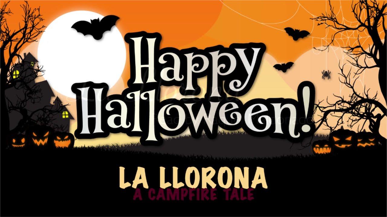 Halloween: A bone-chilling story "La Llorona" - YouTube