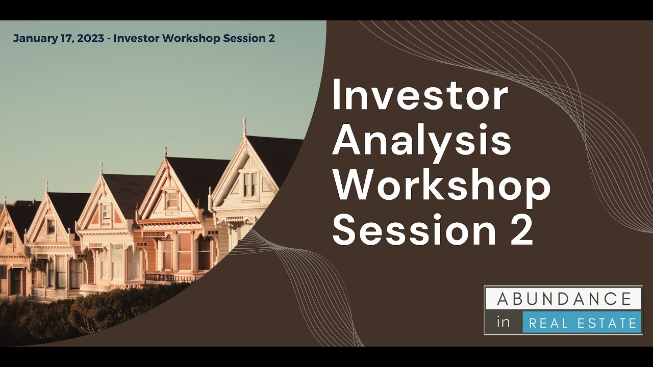 Investment Analysis Workshop Session 2 - January 17, 2023 - Episode ...