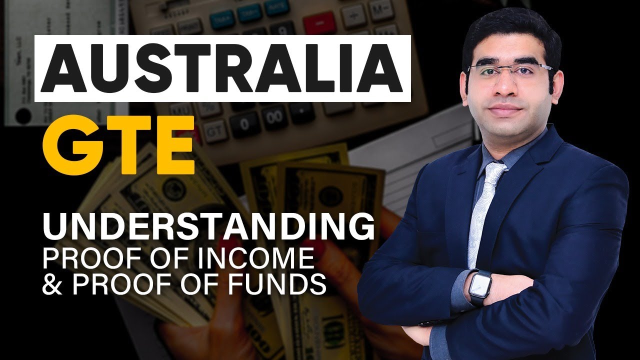 Australia GTE | Understanding Proof of Income & Proof of Funds - YouTube