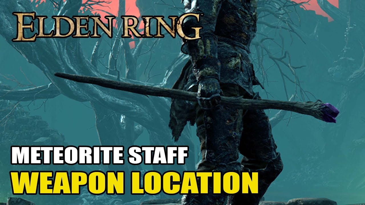 Elden Ring - How to Get Meteorite Staff Weapon Location - YouTube