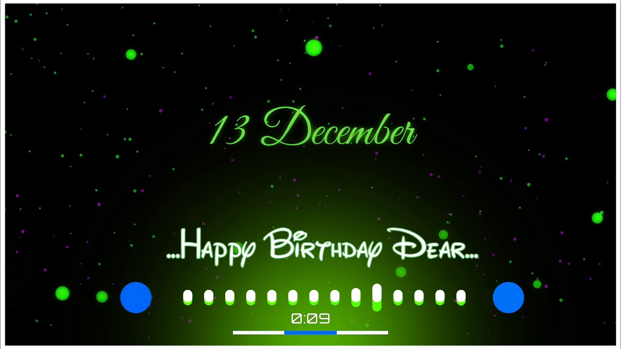 Happy Birthday Status 13 December Birthday Wishes New Birthday happy-birthday-status-13-december-birthday-wishes-new-birthday