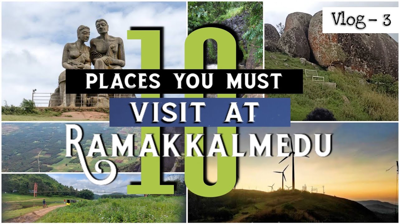 Top 10 Places near Ramakkalmedu | Kuravan Kurathi Statue | Ramakkalmedu ...