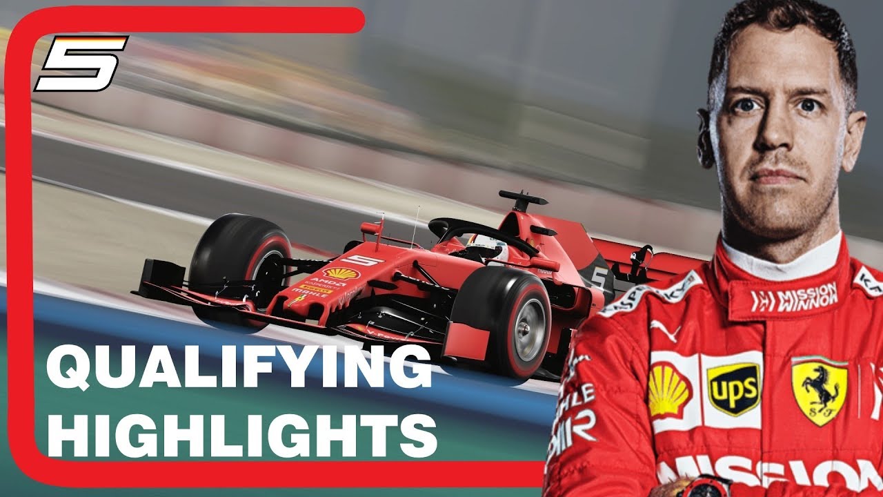 F1 2019 - Qualifying Highlights(Bahrain) - YouTube