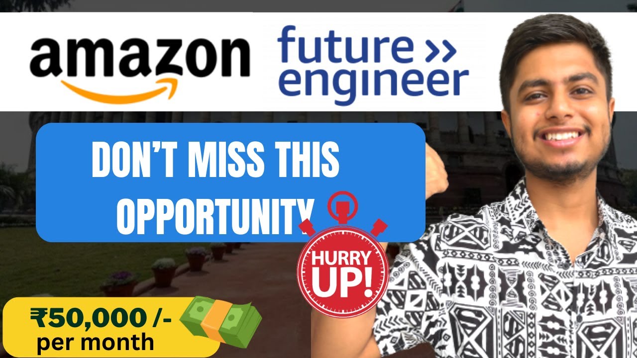 Amazon Future Engineer | ₹50,000 per year scholarship | Apply Now - YouTube