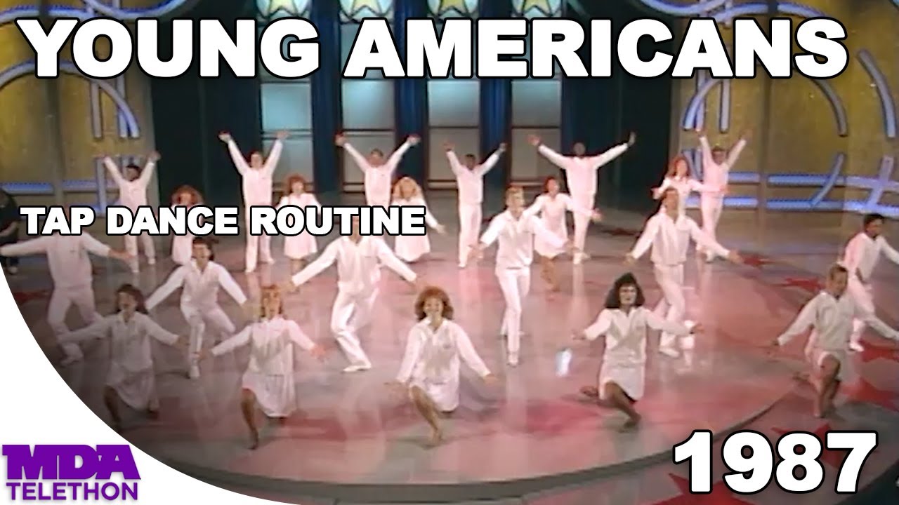 Young Americans Tap Dance Routine 1987 Mda Telethon Youtube