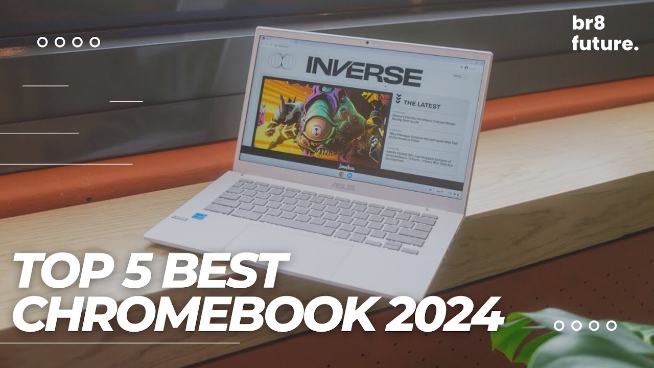 Best Chromebook 2024 💻 Top 5 BEST Chromebooks in [2024] - YouTube