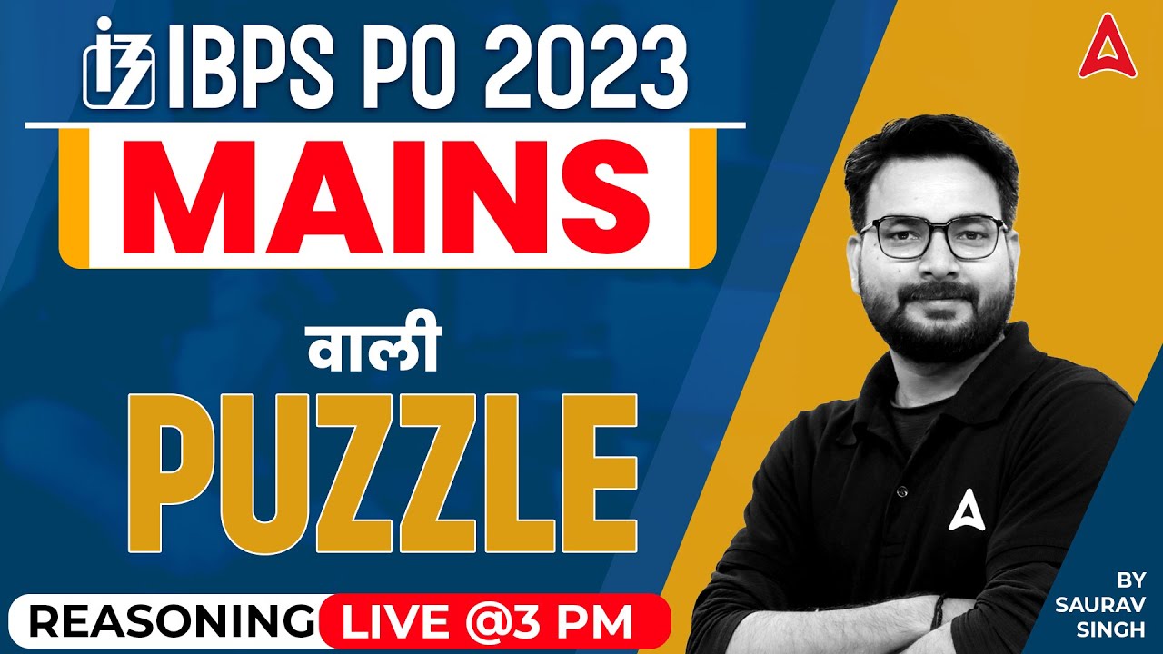 IBPS PO 2023 IBPS PO Mains Puzzle Questions IBPS PO Mains Reasoning ibps-po-2023-ibps-po-mains-puzzle-questions-ibps-po-mains-reasoning