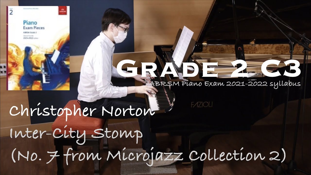 Grade 2 C3 | Christopher Norton - Inter-City Stomp | ABRSM Piano Exam ...