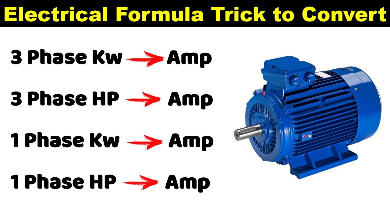 3 Phase and Single Phase Motor Amps Calculation with Short Trick for ...