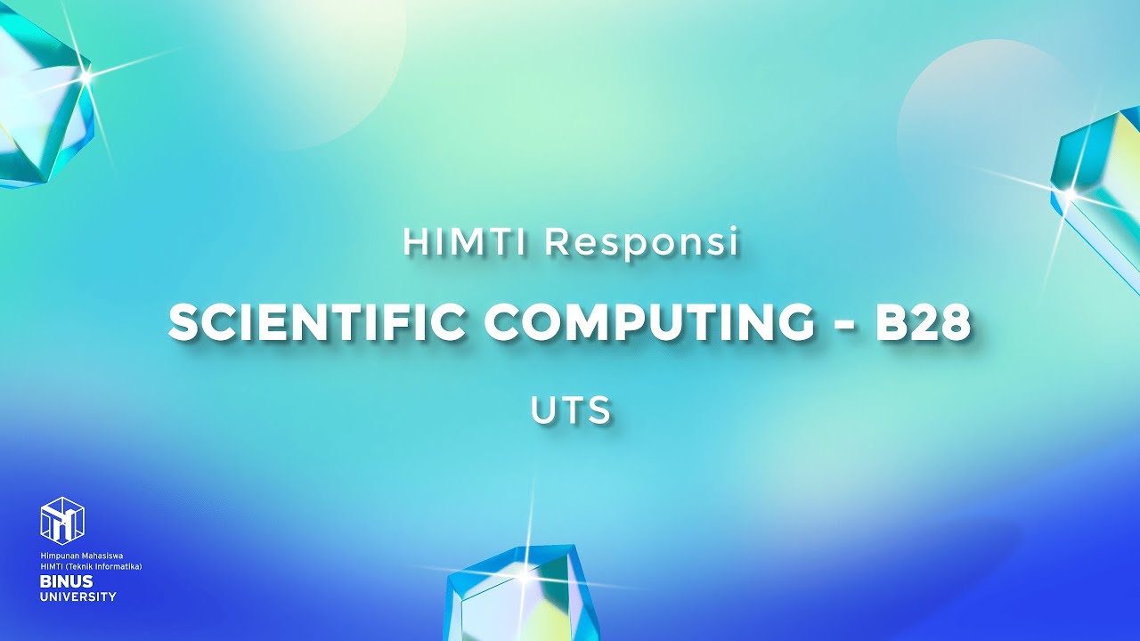 [LIVE RESPONSI UTS B28] SCIENTIFIC COMPUTING - YouTube