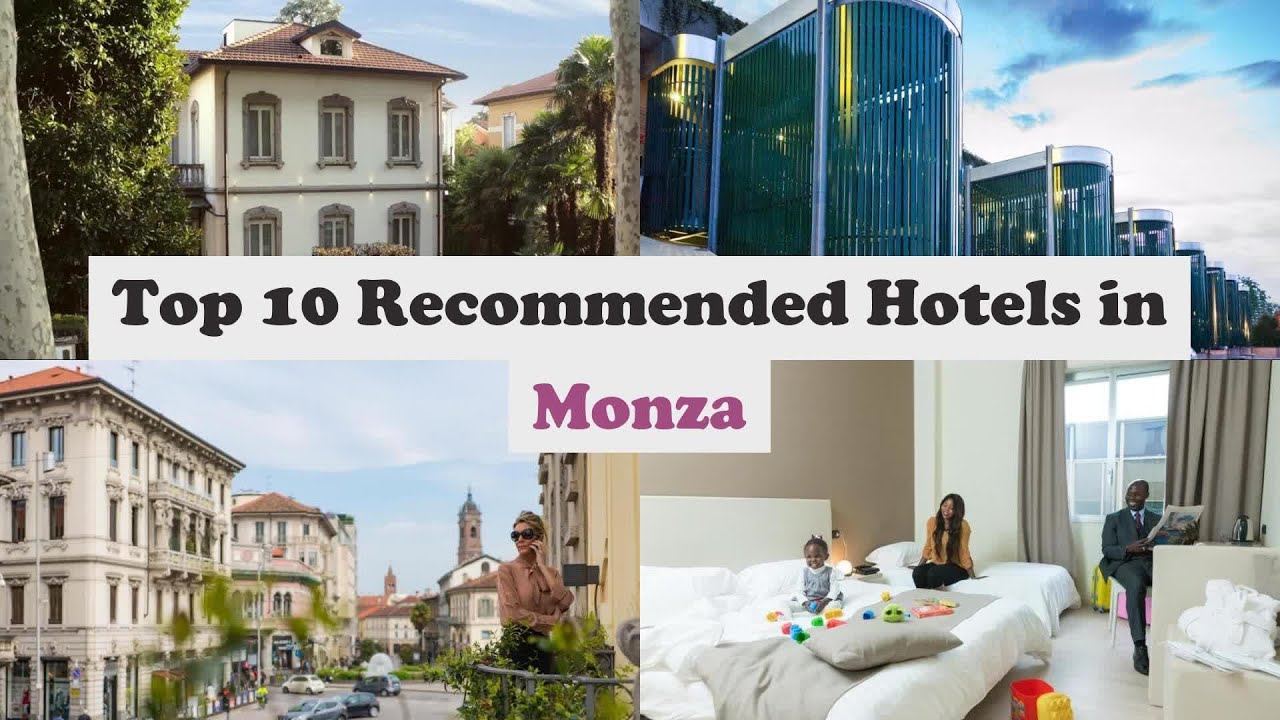 Top 10 Recommended Hotels In Monza | Best Hotels In Monza - YouTube