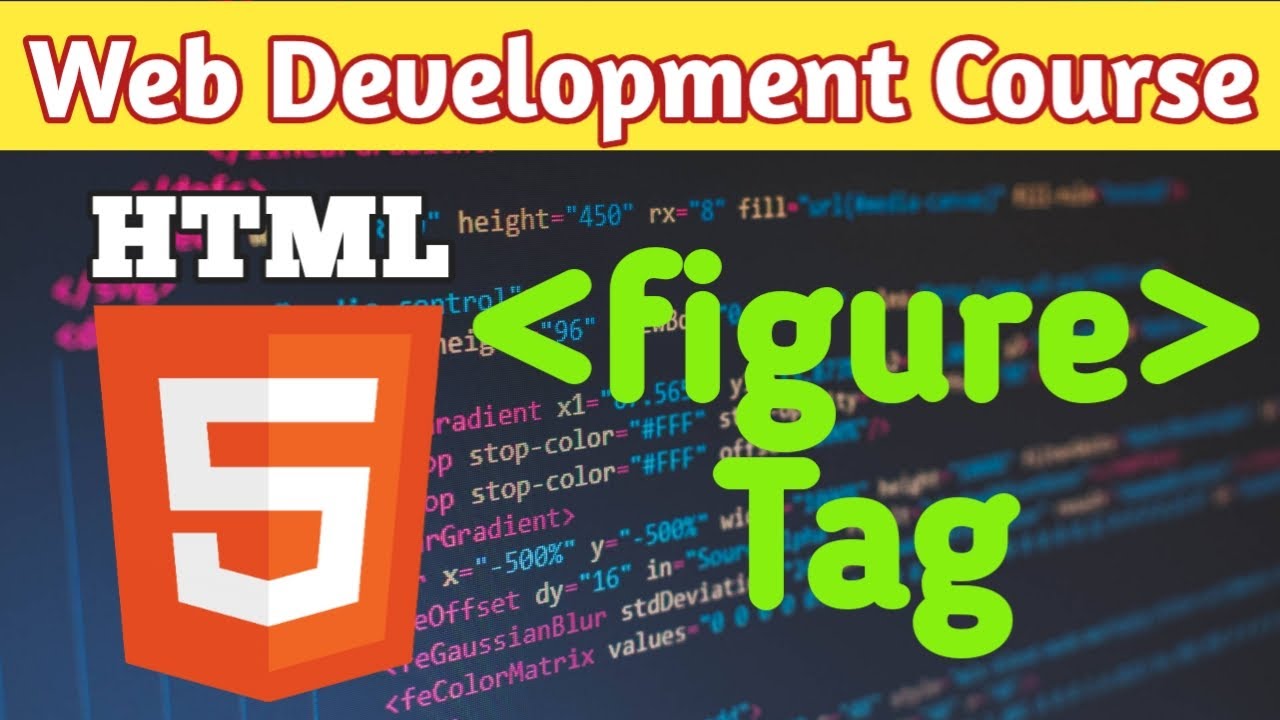 Figure Tag In Html Html Tutorials For Beginners Web Development 8093