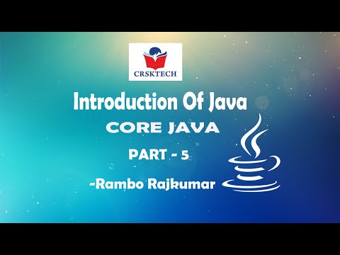 Introduction to Java | Part-5 | CRSK TECH | Rambo Rajkumar