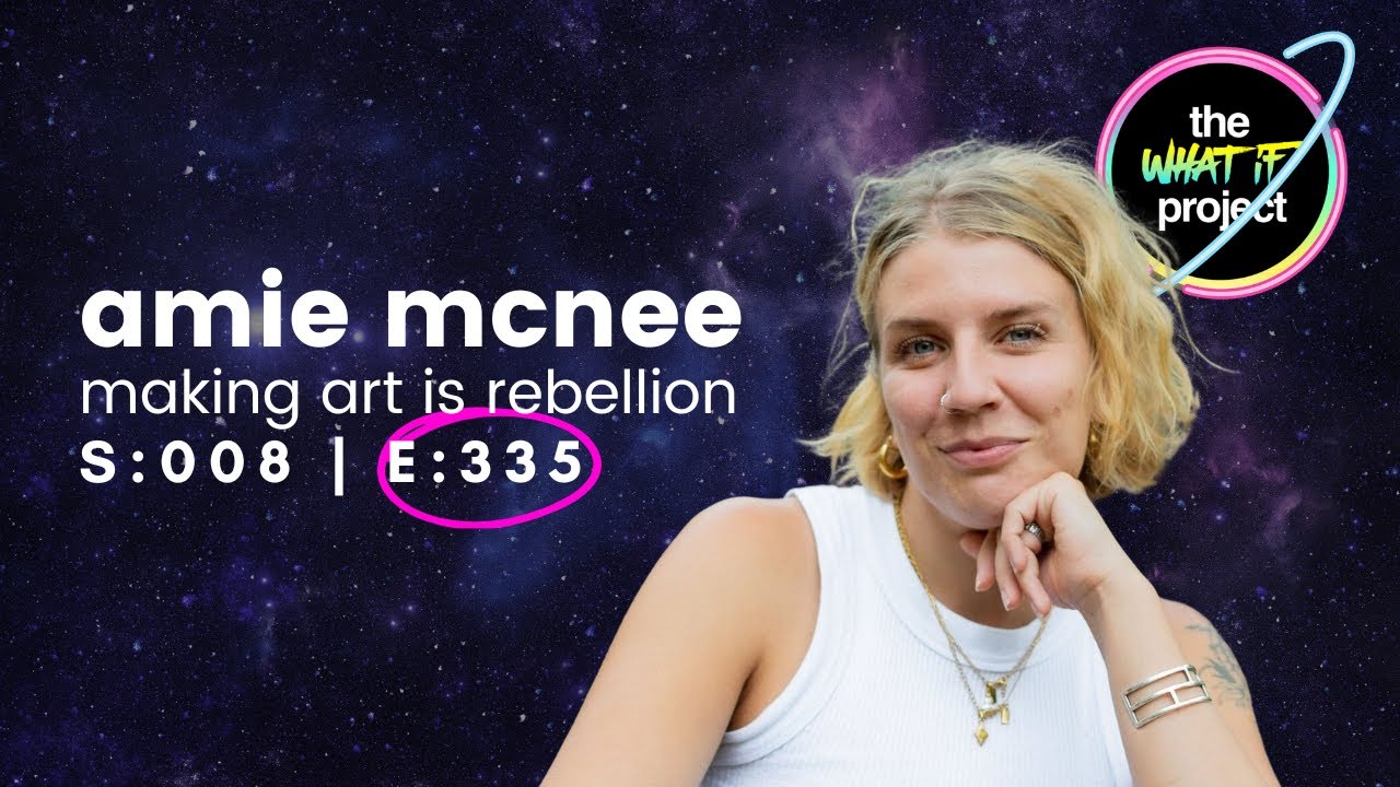 Amie McNee: Making Art Is Rebellion - YouTube