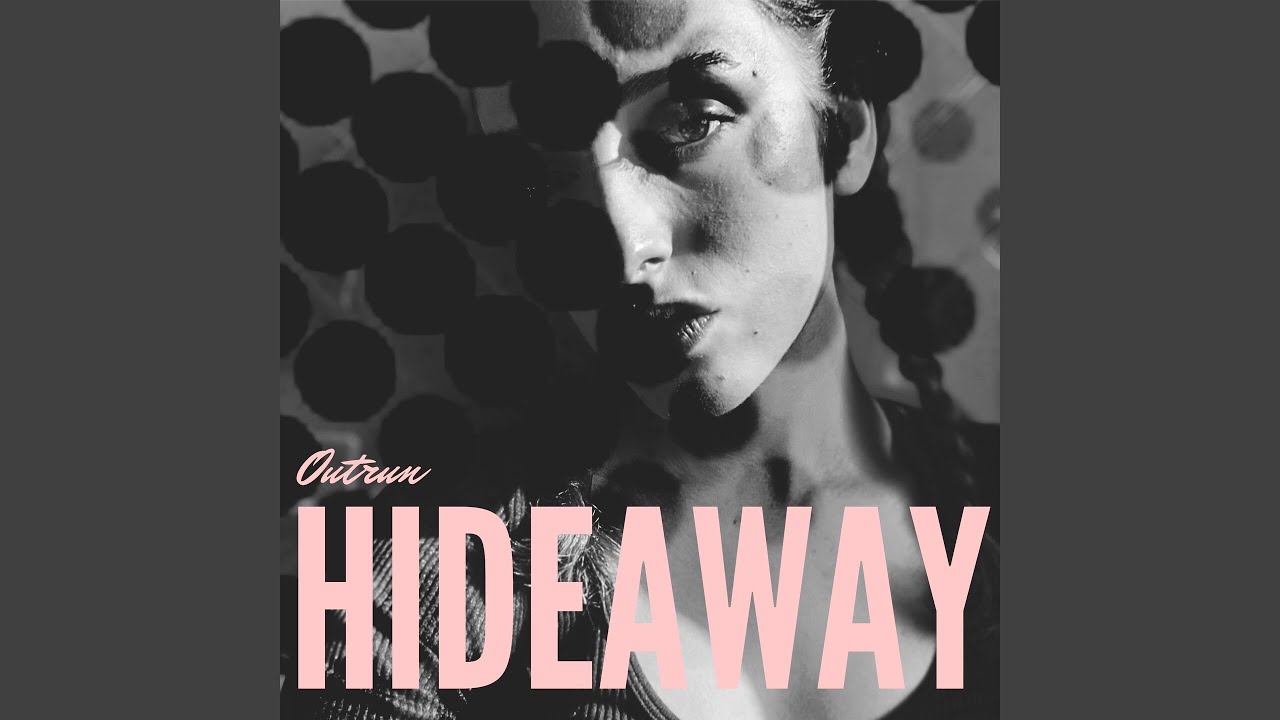 Hideaway - YouTube Music