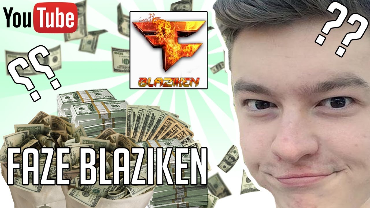HOW MUCH MONEY DOES FAZE BLAZIKEN MAKE ON YOUTUBE 2016 YouTube Earnings ...