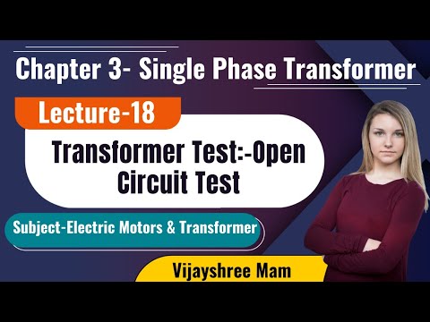 Transformer test: open circuit test|| Single phase transformer - YouTube