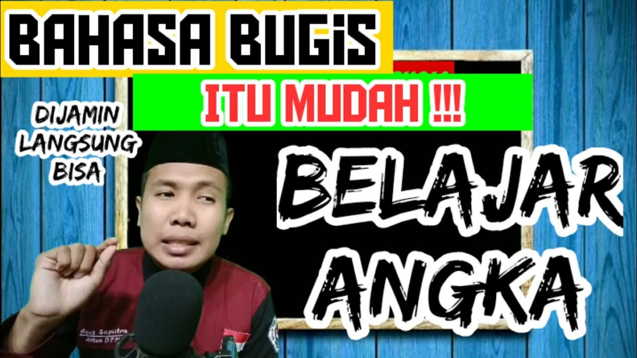 Belajar Bahasa Bugis - Mengenal Penyebutan ANGKA Dalam Bahasa Bugis ...