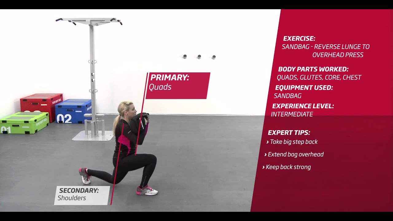 Fitness First Freestyle exercise - Sandbag Reverse Lunge to Overhead ...