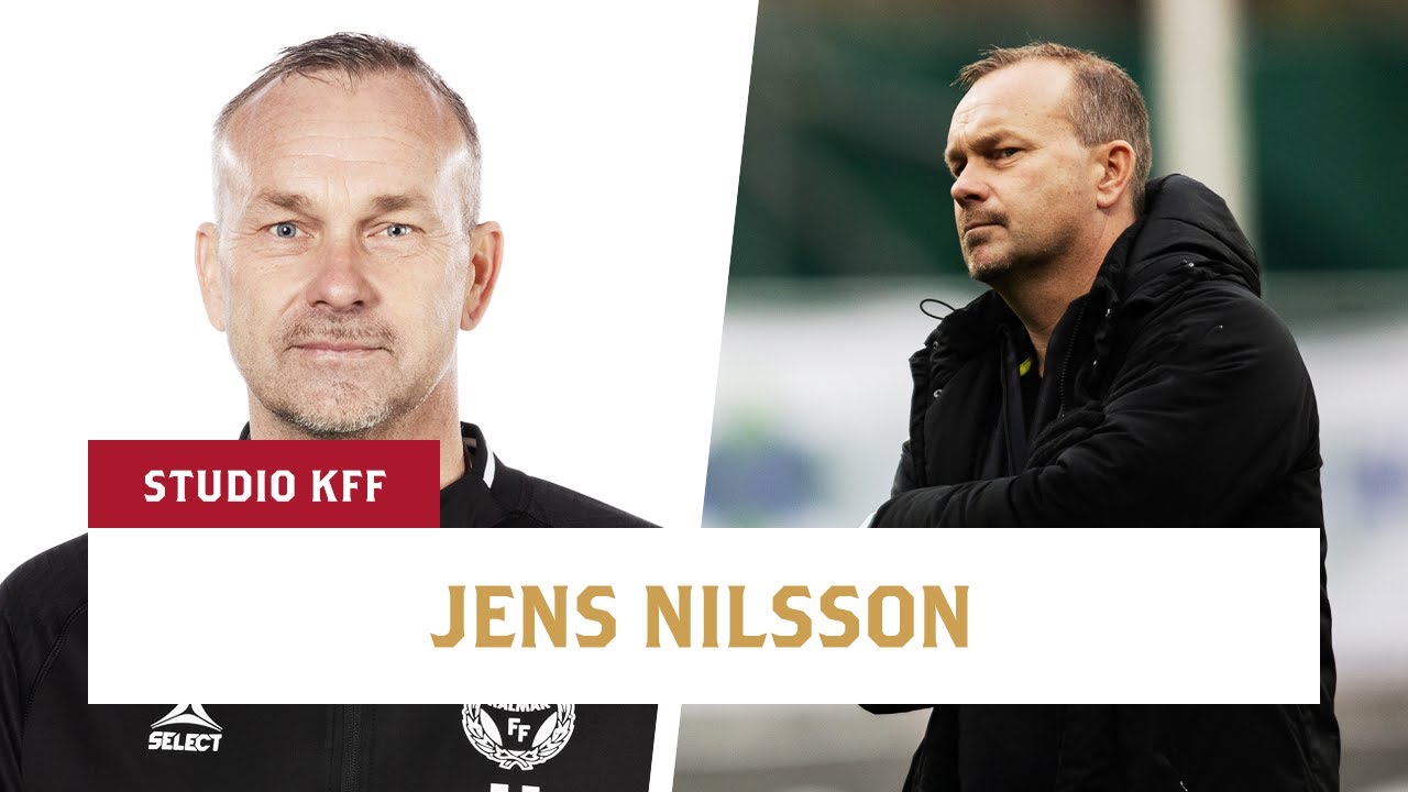 Studio Kalmar FF möter Jens Nilsson - YouTube