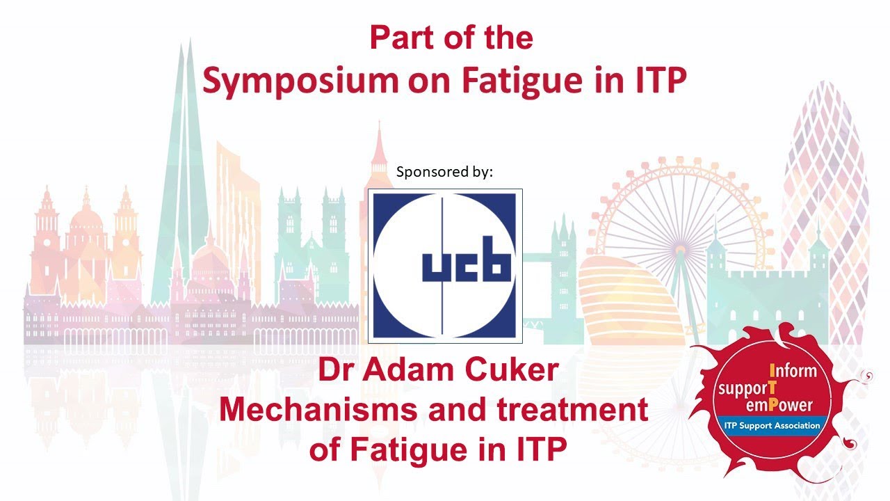 Dr Adam Cuker Mechanisms and treatment of Fatigue in ITP - YouTube