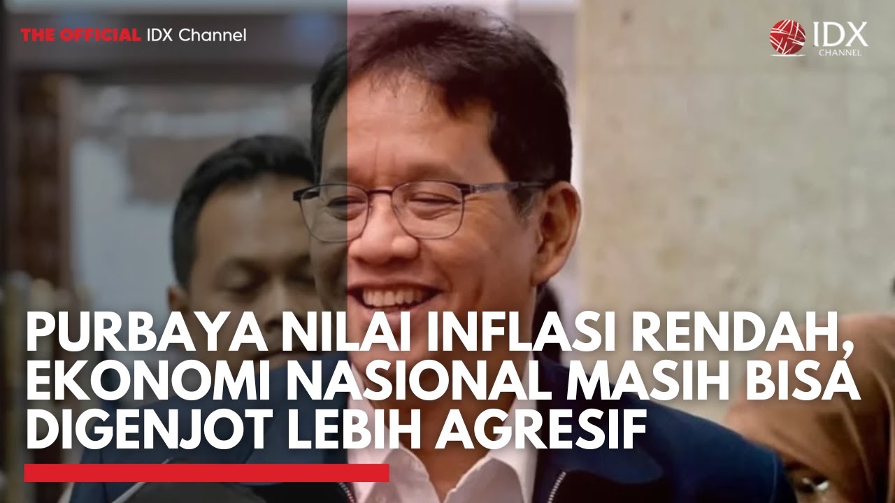 Purbaya Nilai Inflasi Rendah, Ekonomi Nasional Masih Bisa Digenjot ...