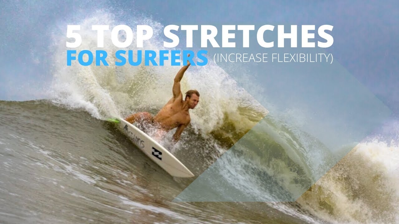 5 Great Stretches For Surfers (Hips, Back, Shoulders, Ankles) - YouTube