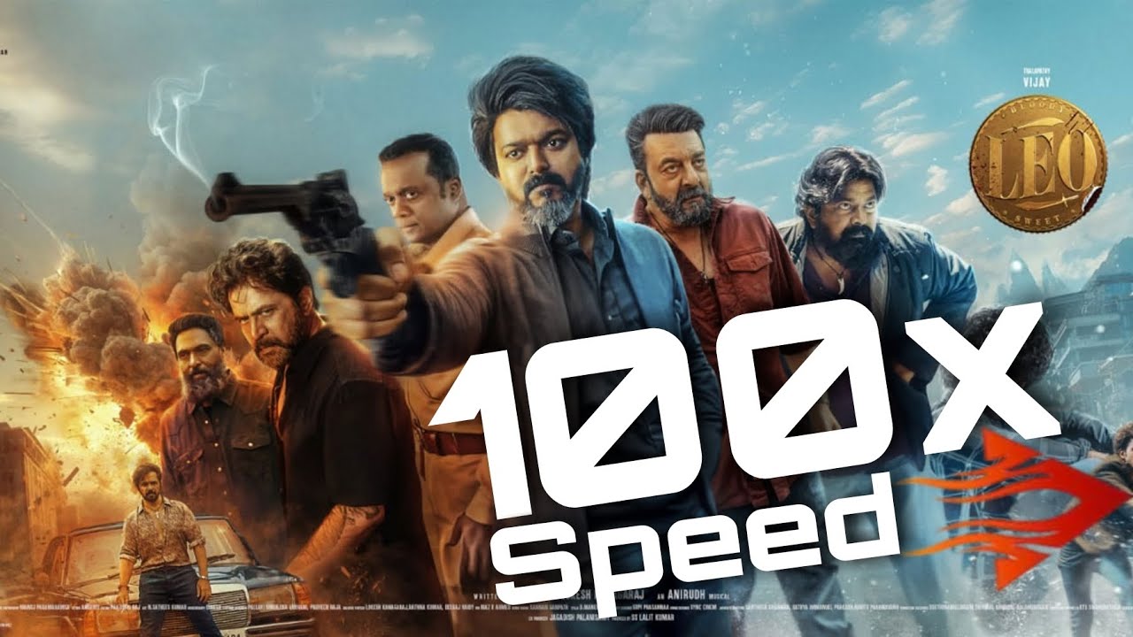 LEO Full movie in 100x Speed #leo #movie - YouTube