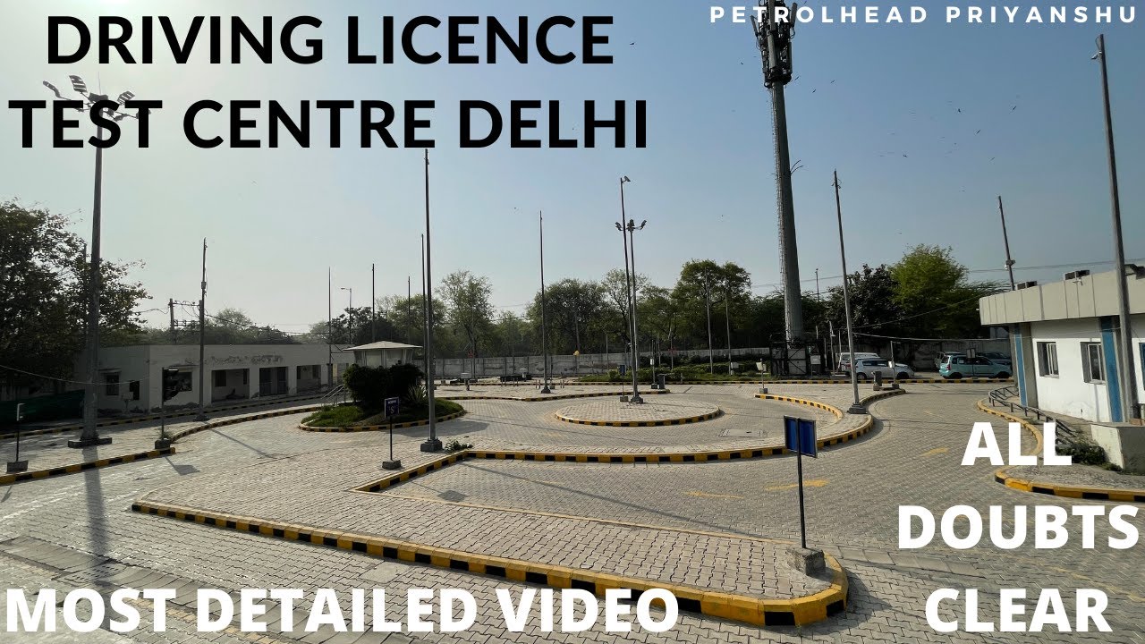 DRIVING LICENCE TEST | DELHI | MOST DETAILED VIDEO OF CENTRE ...