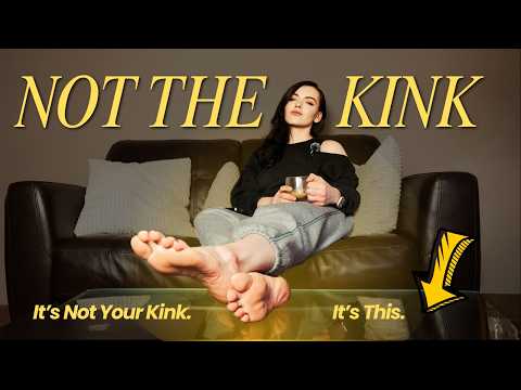 Foot Lovers: It’s Not Your Kink. It’s This.