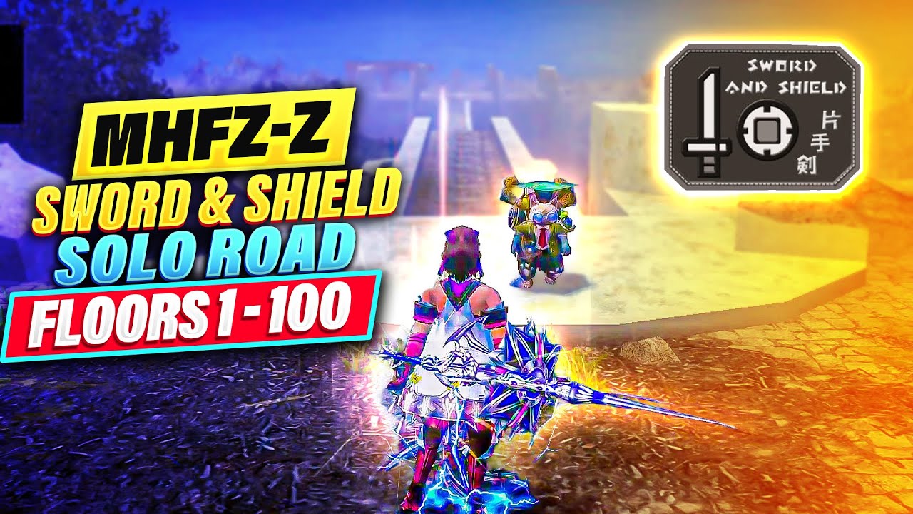 [MHF-Z] Solo Hunting Road Floors 1 - 100 (Sword and Shield) - YouTube