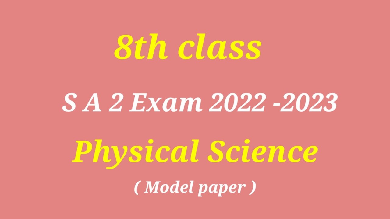 8th class sa2 physics question paper 2022 - 2023 ( Model paper ) - YouTube