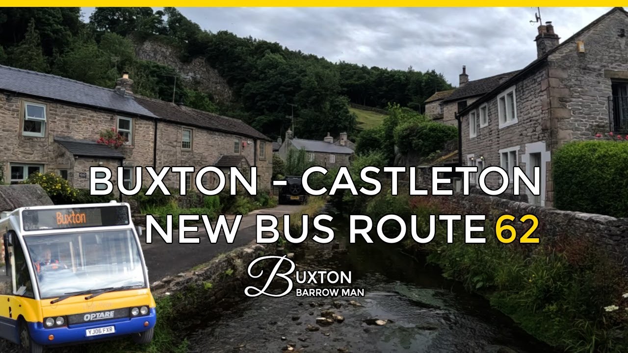 Buxton To Castleton By Bus - The New 62 - YouTube