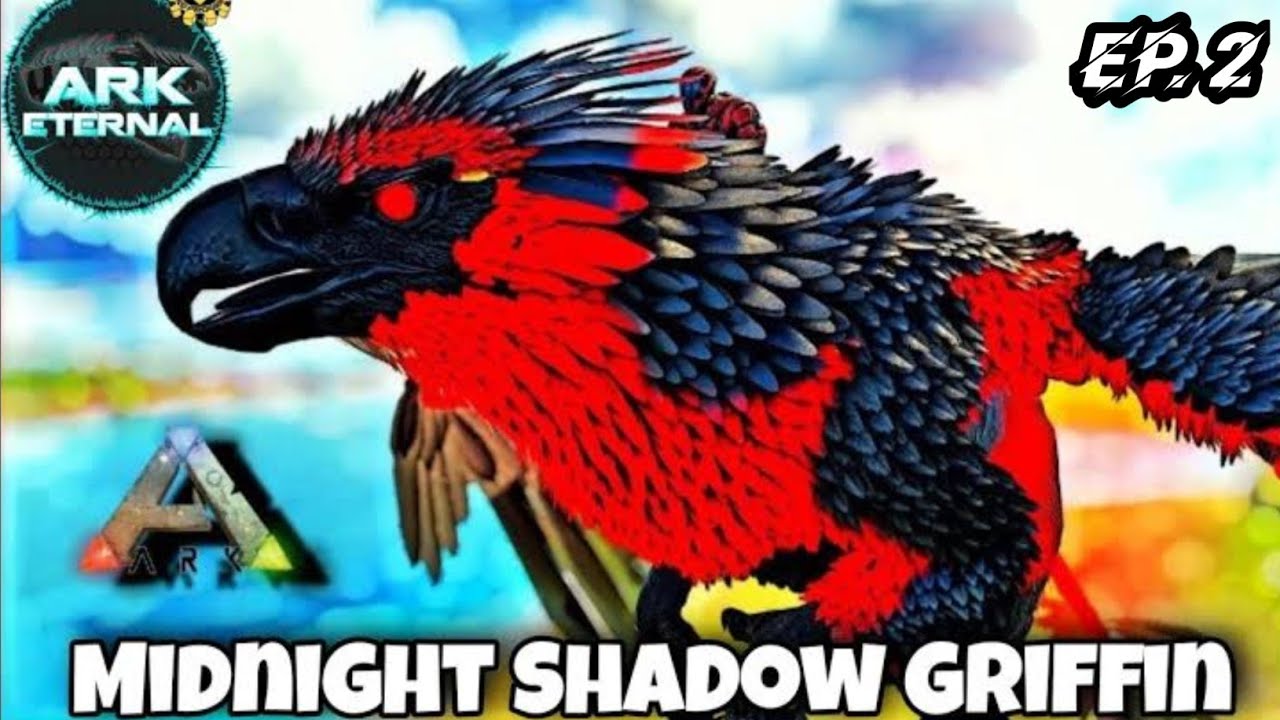 Midnight Shadow Griffin Taming : ️‍🔥Modded ARK : In Ark Eternal Mega ...