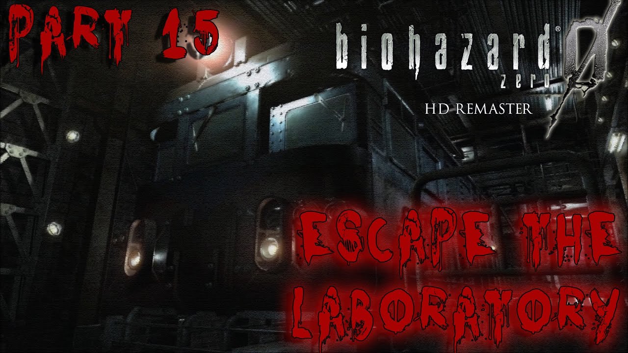 #15| RESIDENT EVIL Zero 0 HD Remaster | Escape the Laboratory | PC Full ...