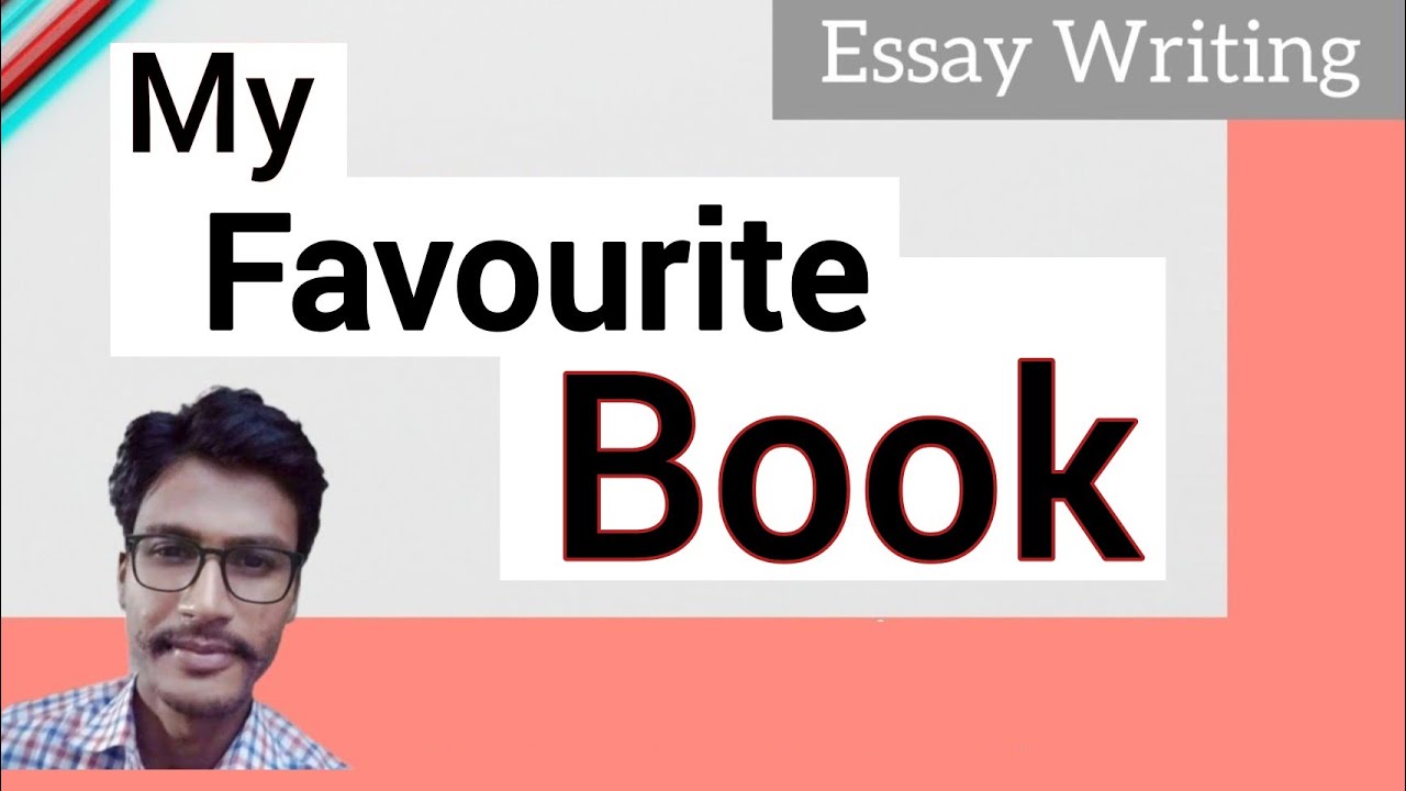 MY FAVOURITE BOOK PARAGRAPH | ESSAY ON MY FAVOURITE BOOK IN ENGLISH ...