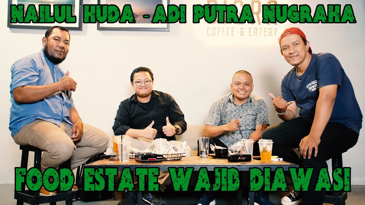 NAILUL HUDA DAN ADI PUTRA NUGRAHA FOOD ESTATE WAJIB DIAWASI - YouTube