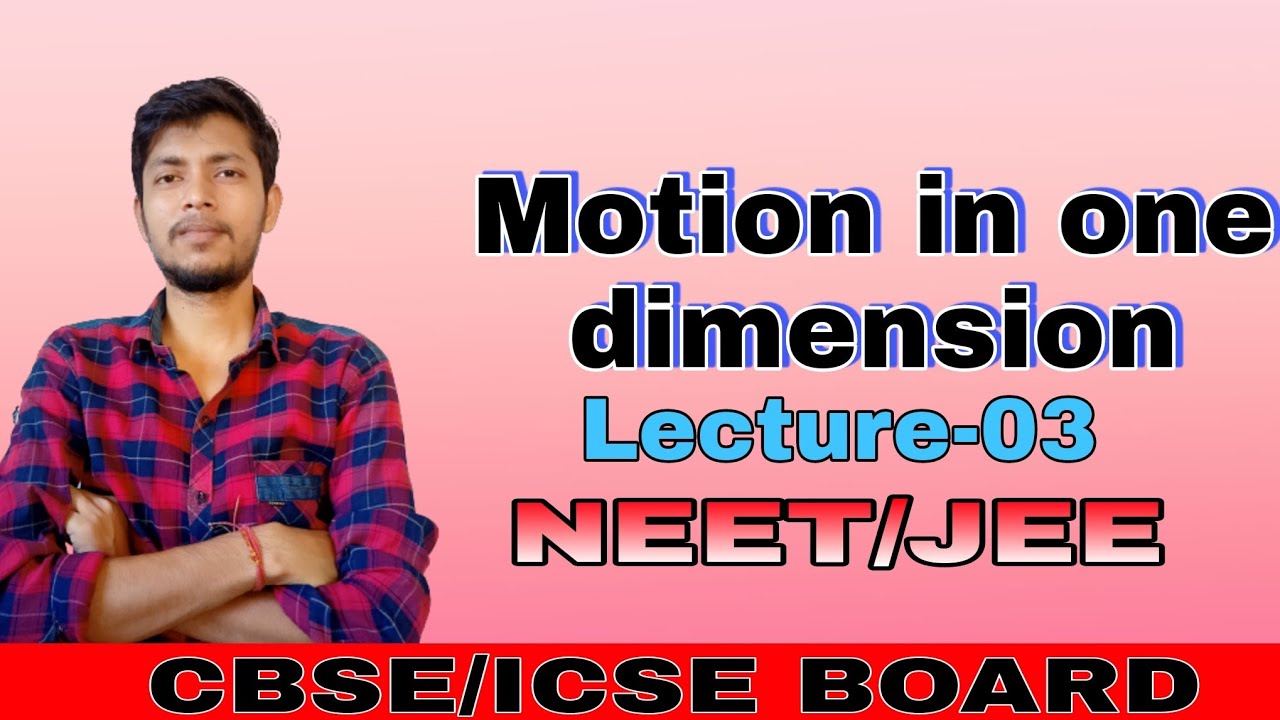 lec-03 || class 11 || Jee neet || numerical problems ||average speed ...