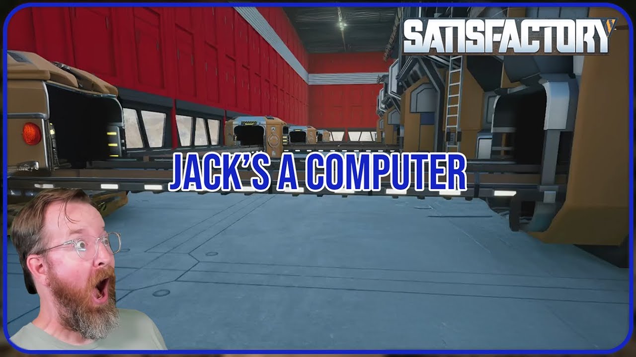 Computers are easy? Jack plays Satisfactory 1.0 Part 7 - YouTube
