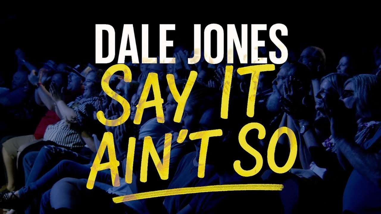 Dale Jones: Say It Ain't So | Full Comedy Special - YouTube