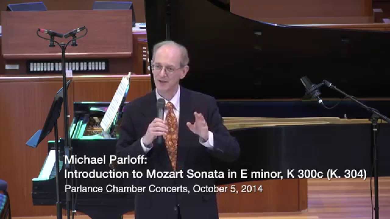 Michael Parloff - Introduction to Mozart’s Violin Sonata in E minor, K ...