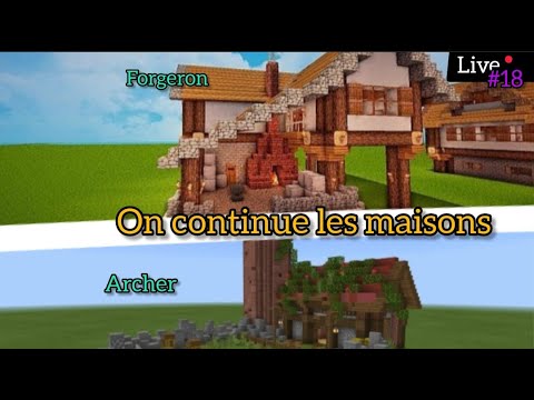 #18 ON CONTINUE DE CONSTRUIRE LE VILLAGE ( live Minecraft ) - YouTube