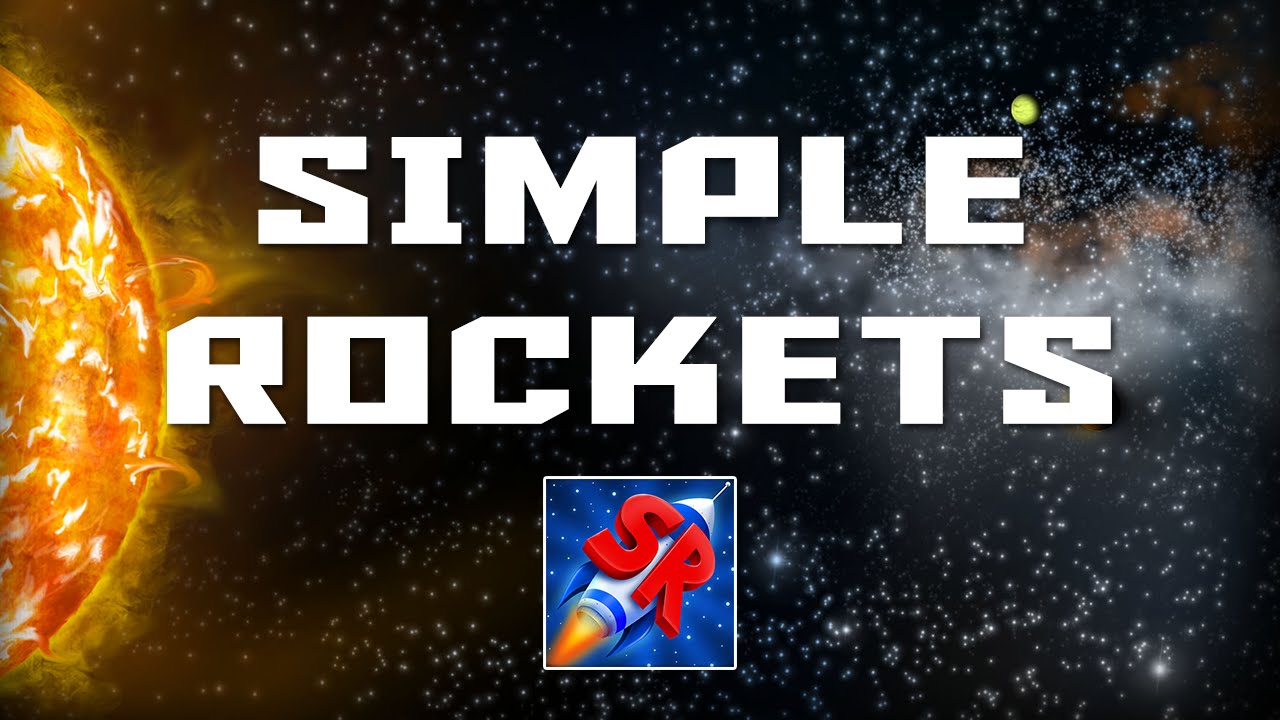 SimpleRockets Now On Steam - YouTube